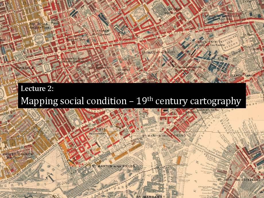 Mapping social condition – 19th c cartography – threshold 內外之間